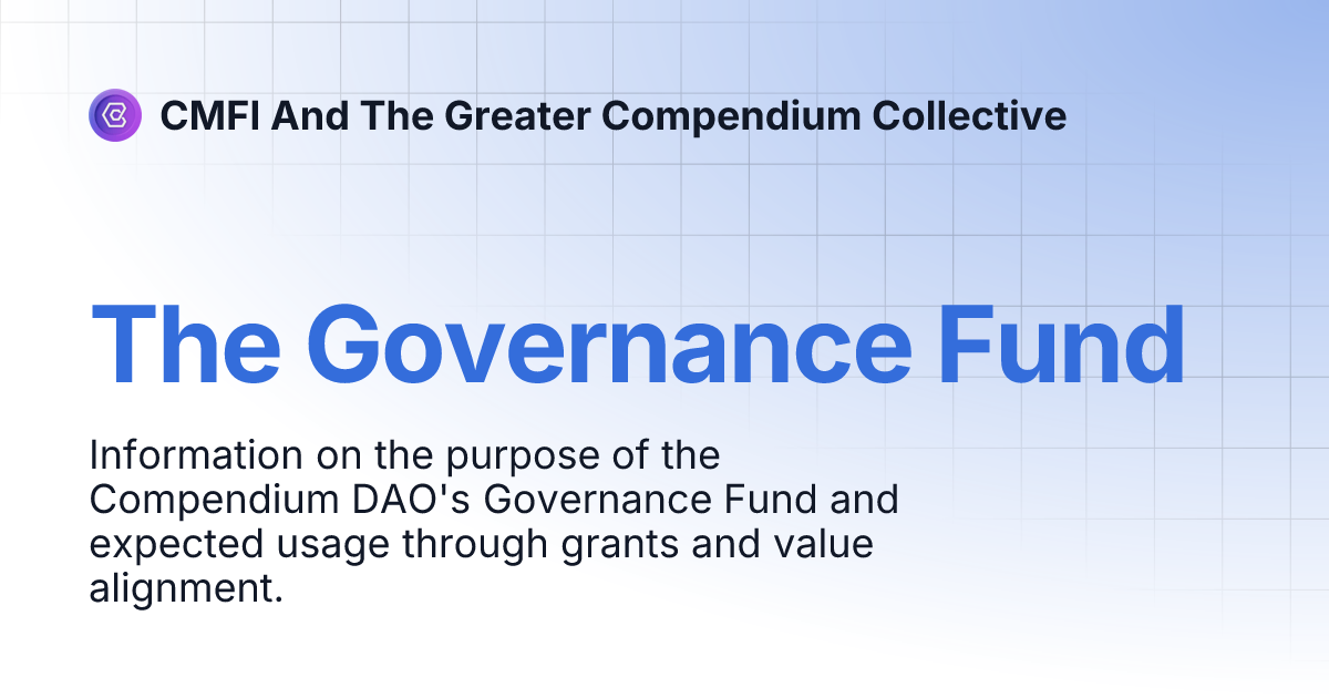 The Governance Fund | CMFI And The Greater Compendium Collective